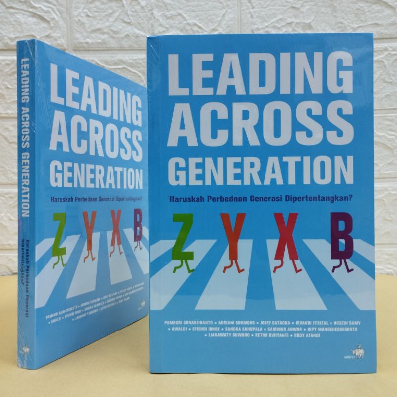Jual Buku Leading Across Generation Haruskah Perbedaan Generasi ...