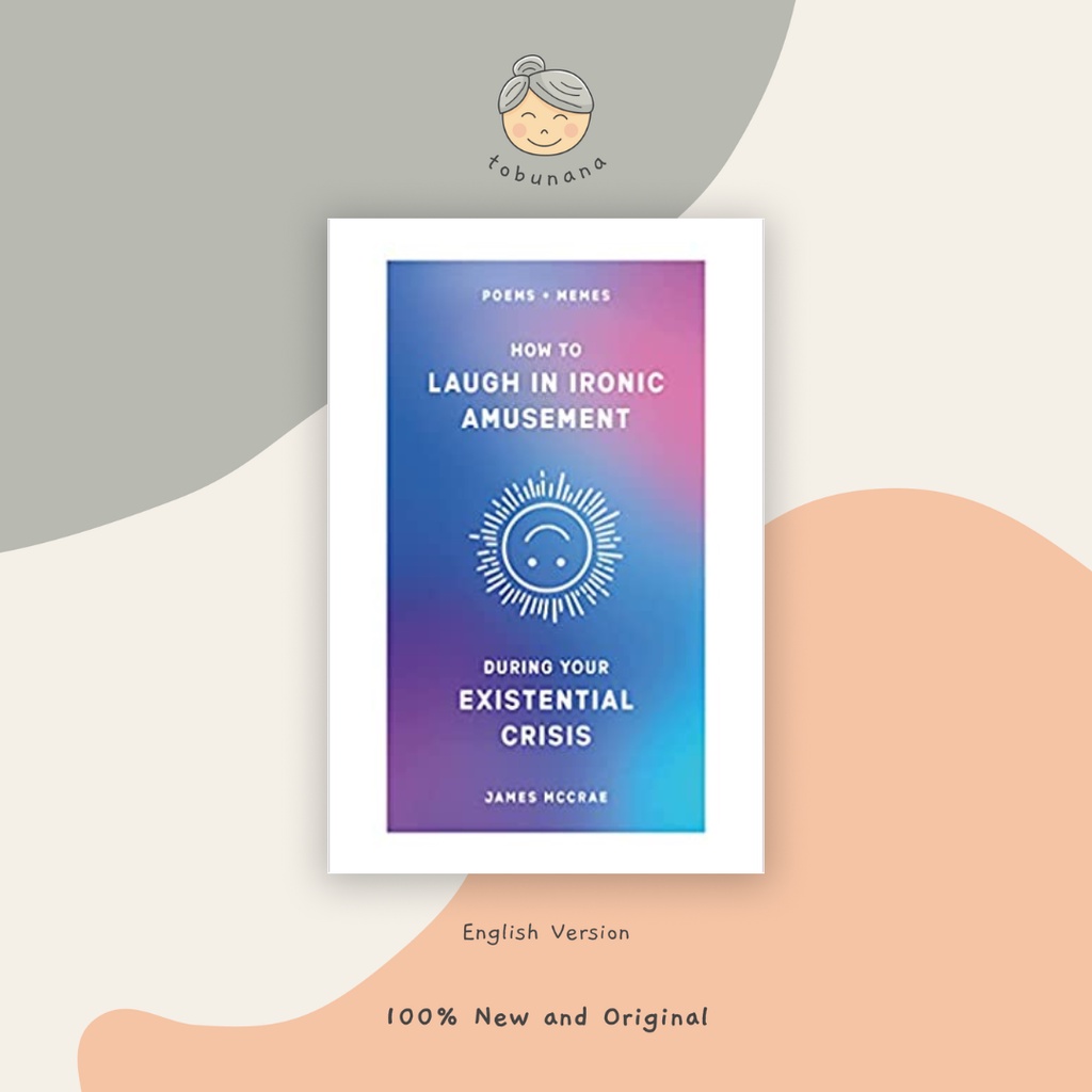 Jual Buku Import How to Laugh in Ironic Amusement During Your ...