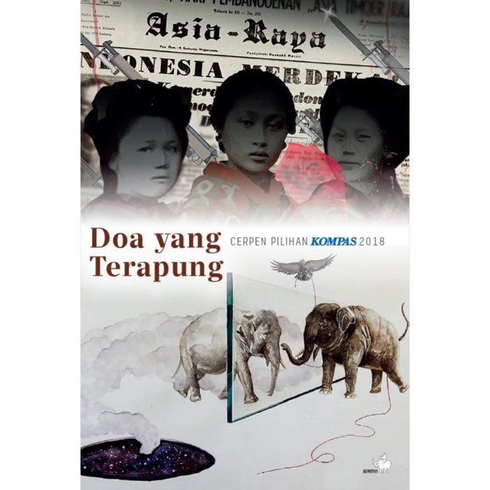 Jual Buku Cerpen Pilihan Kompas 2018 Doa Yang Terapung | Shopee Indonesia