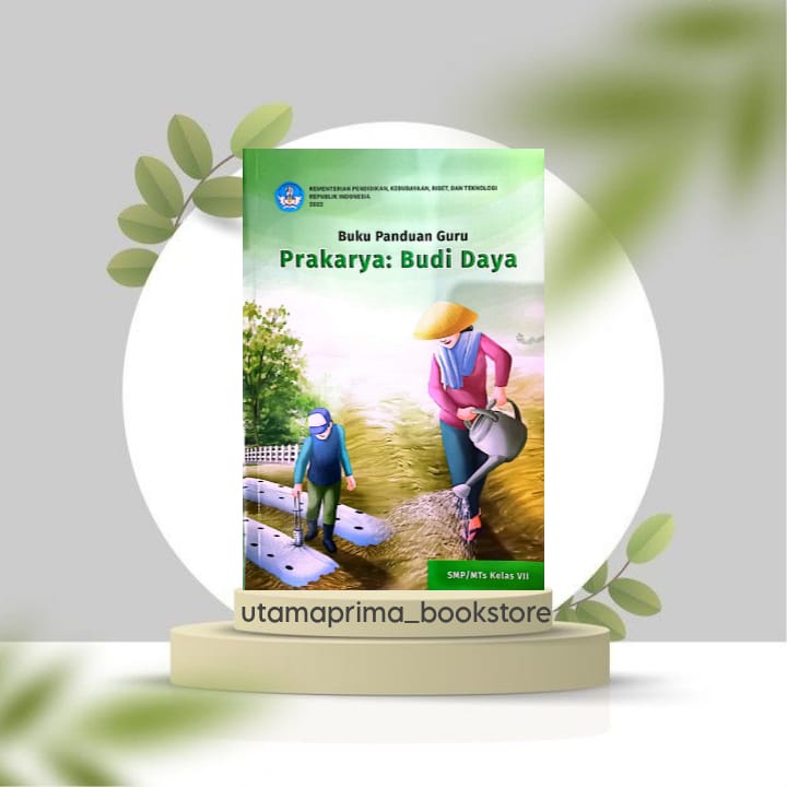 Jual BUKU GURU PRAKARYA (BUDI DAYA) KELAS 7 KURIKULUM PENGGERAK-MERDEKA SMP/MTS | Shopee Indonesia