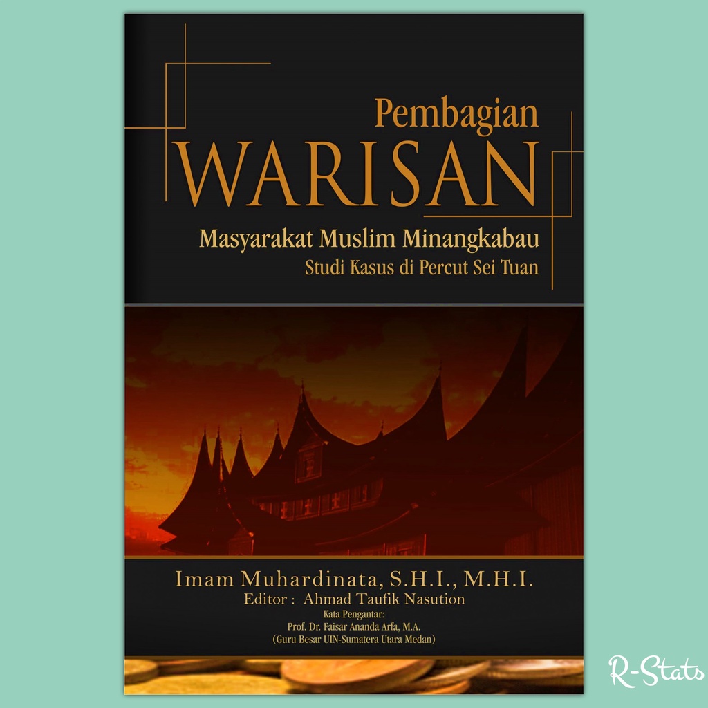 Jual Buku Pembagian Warisan Masyarakat Muslim Minangkabau: Studi Kasus ...