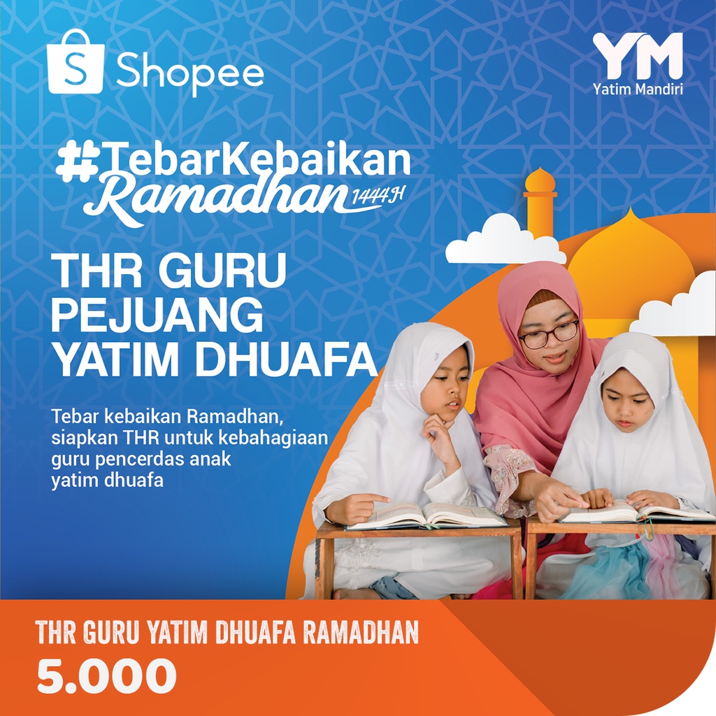 Jual Yatim Mandiri - Ramadhan Program THR Guru Yatim & Dhuafa | Shopee ...