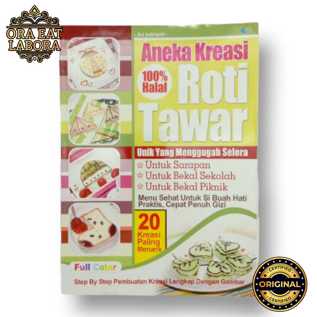 Jual Buku Resep Masakan Original Aneka Kreasi Roti Tawar Unik - Ora Eat ...