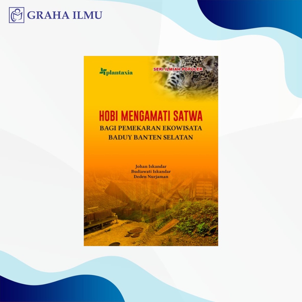 Jual Hobi Mengamati Satwa; Bagi Pemekaran Ekowisata Baduy Banten ...