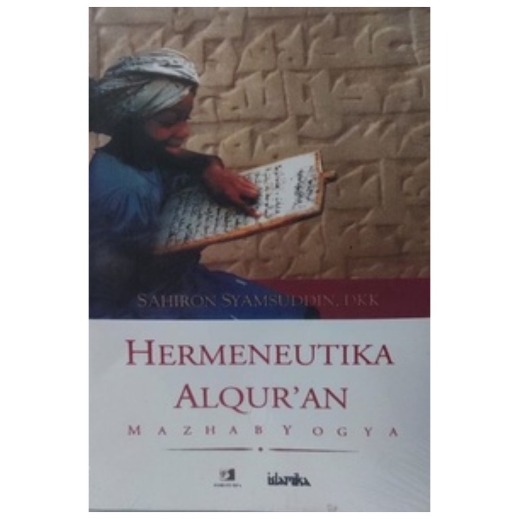 Jual Hermeneutika Al Quran Mazhab Yogya - Sahiron Syamsuddin - NR ...