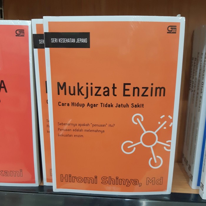 Jual Buku Mukjizat Enzim Cara Hidup Agar Tidak Jatuh Sakit Hiromi ...