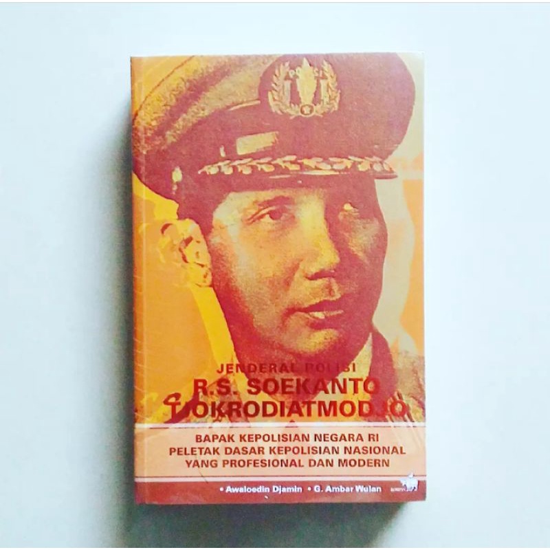 Jual JENDERAL POLISI RS.SOEKANTO TJOKRODIATMODJO Bapak Kepolisian ...