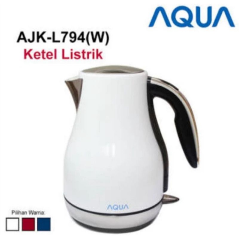 Jual Ketel Listrik AQUA AJK-L794(W) | Electric kettle jug teko AJKL794 ...