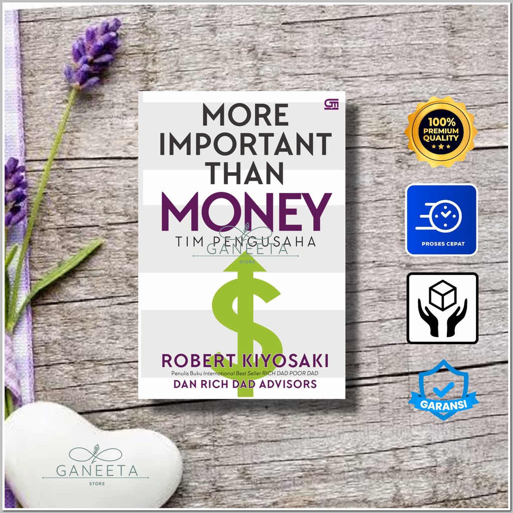 Jual Buku More Important Than Money Tim Pengusaha Oleh Robert Kiyosaki