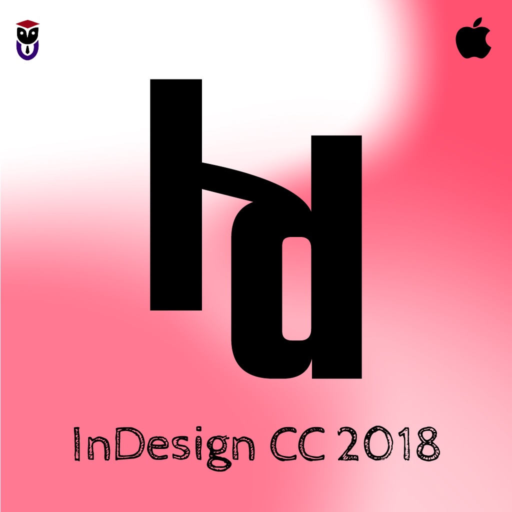 Jual Aplikasi Editing Layout InDesign CC 2018 Mac Macbook - Dibantu ...