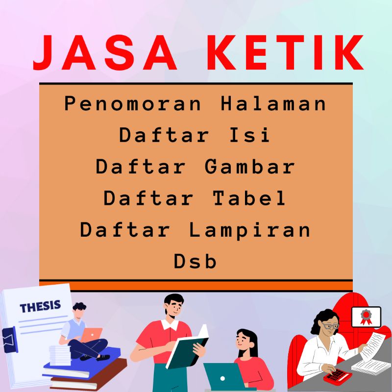 Jual Jasa Ketik dan Perapihan Halaman, Daftar Isi, dan Penomoran ...