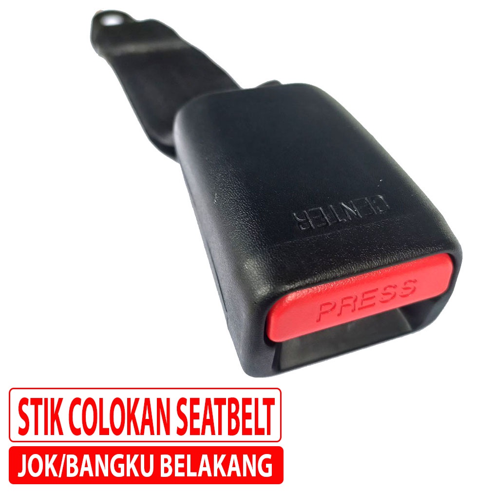 Jual Stik Stick Colokan Seatbelt Jok Belakang Universal Lock Safety ...