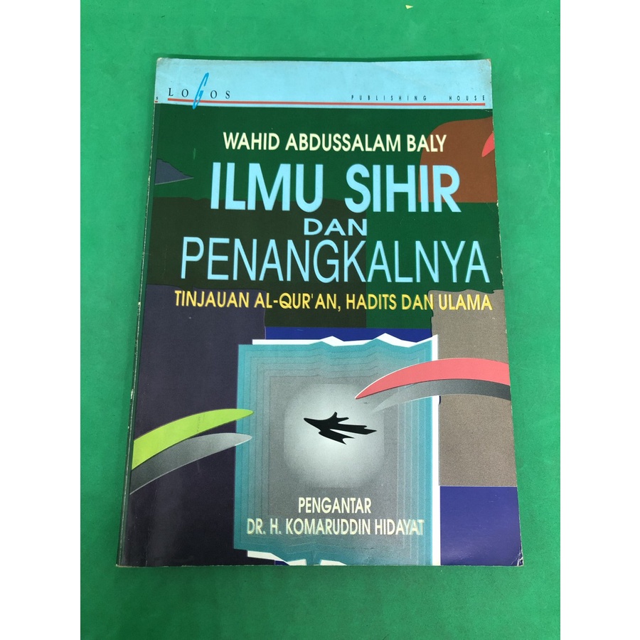 Jual Buku Ilmu Sihir & penangkalnya - tinjauan Al-quran, hadits & ulama ...