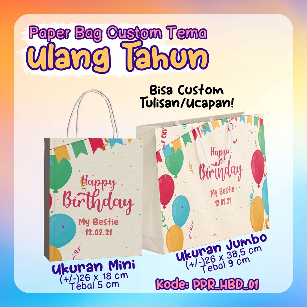 Jual Paper Bag Custom - BISA CUSTOM - TEMA ULANG TAHUN / ULTAH ...