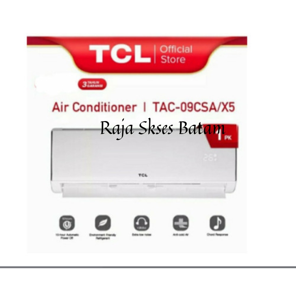 Jual AC TCL 1 PK TAC-09CSA/X5 09CSA AC TCL STANDAR 1 PK FAST COOLING ...