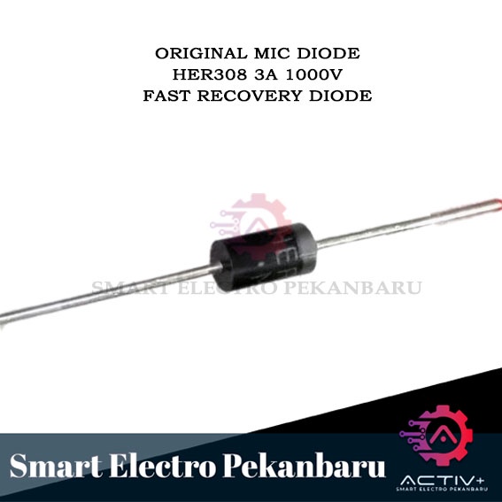 Jual ORIGINAL MIC DIODE HER308 (KAKI TEMBAGA) 3A 1000V FAST RECOVERY DIODE Her 308 70ns Dioda ...