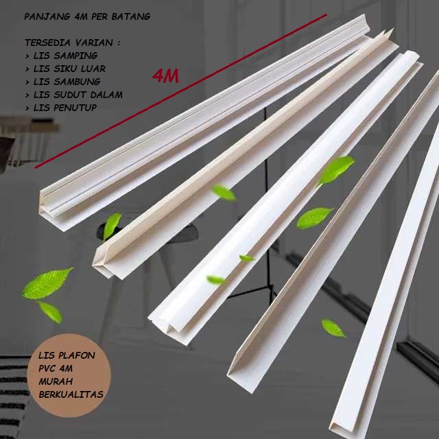 Jual Lis Plafon PVC 4m Per Batang / Lis Samping / Lis Siku / Lis Sudut / Lis Penutup / Lis ...
