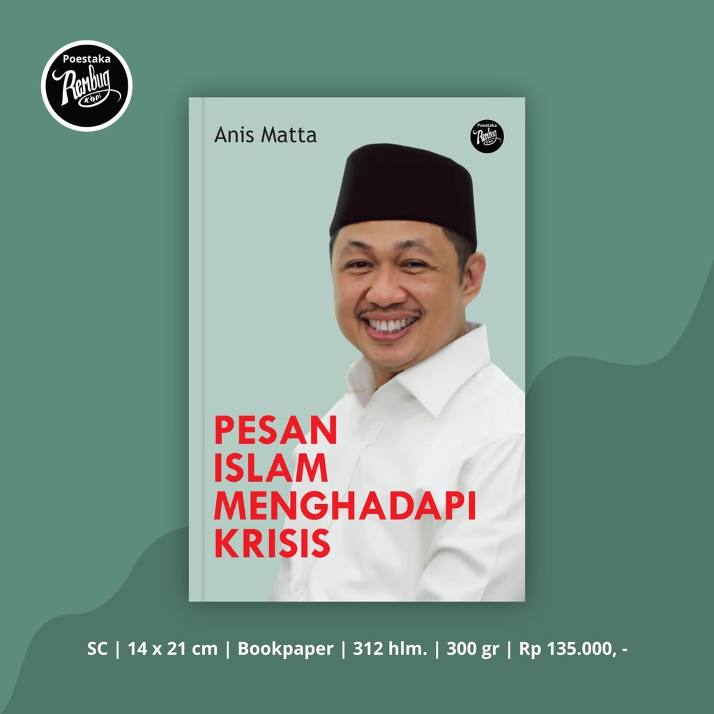 Jual BUKU MOTIVASI ISLAM TERLARIS KARYA ANIS MATTA - PESAN ISLAM ...
