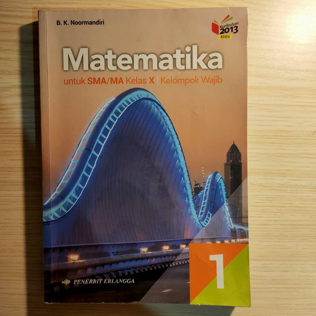 Jual Matematika untuk SMA/MA Kelas X Kelompok Wajib B.K. Noormandiri Penerbit Erlangga [BUKU ...
