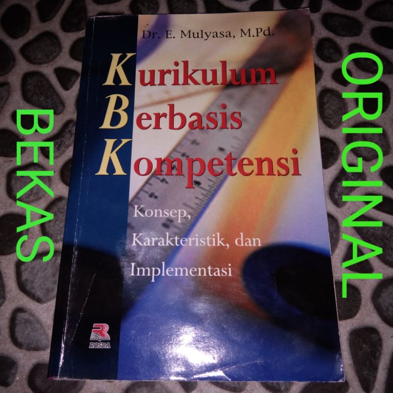Jual Buku Kurikulum Berbasis Kompetensi - Konsep Karakteristik dan ... Jual Buku Kurikulum Berbasis Kompetensi - Konsep Karakteristik dan ...