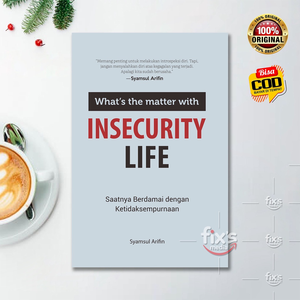 Jual Buku What's the Matter with Insecurity Life (Saatnya Berdamai ...