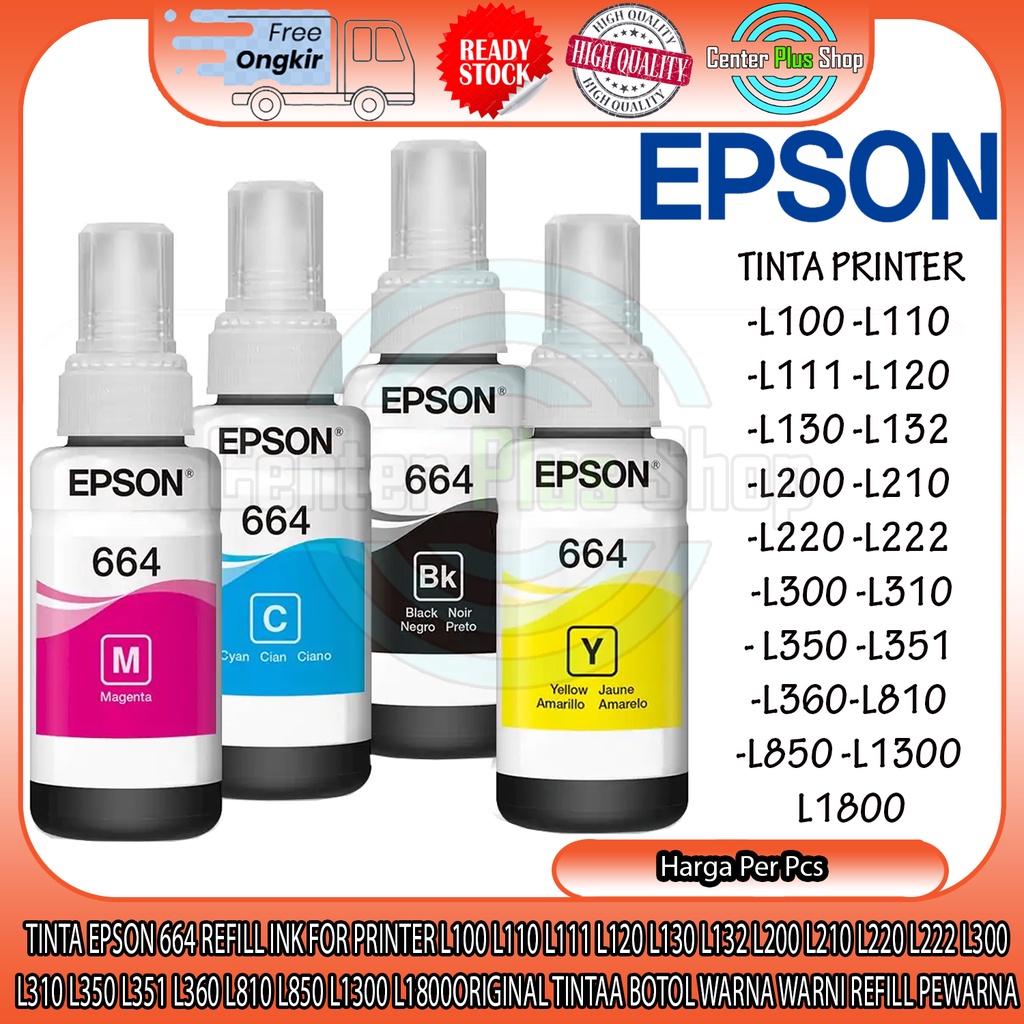 Jual Epson 664 Tinta Refill Ink For Printer Tipe Perinter L100 L110 L111 L120 L130 L132 L200 ...