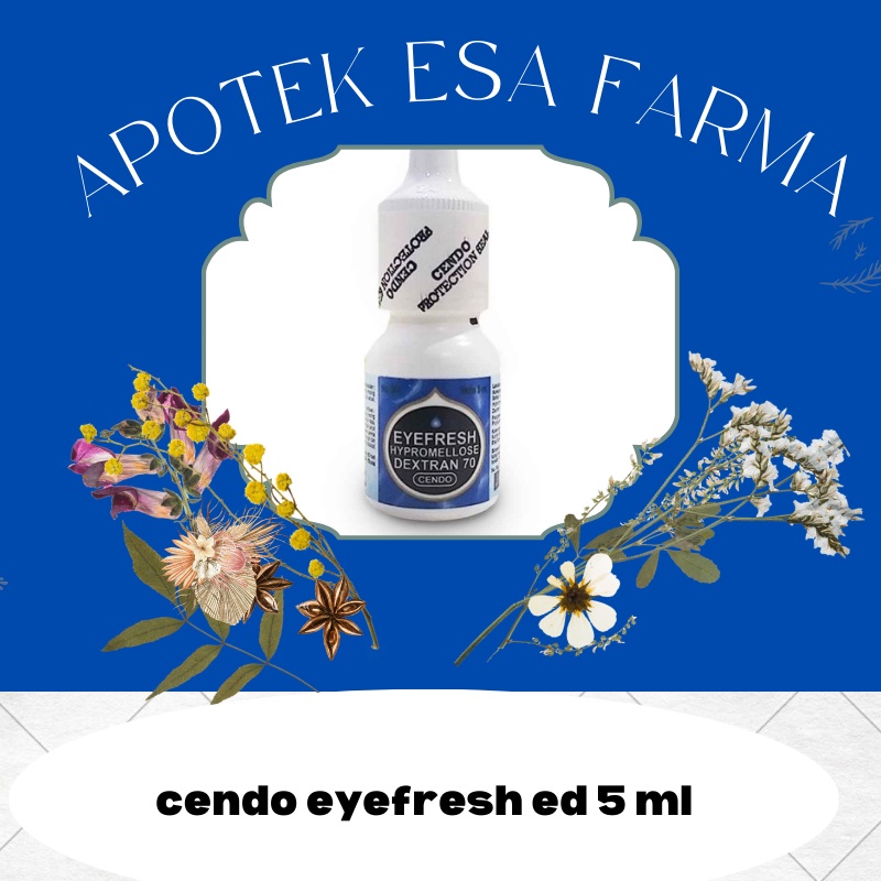 Jual Cendo Eyefresh Eye Drop 5 mL - Obat Tetes Steril Mata Kering ...