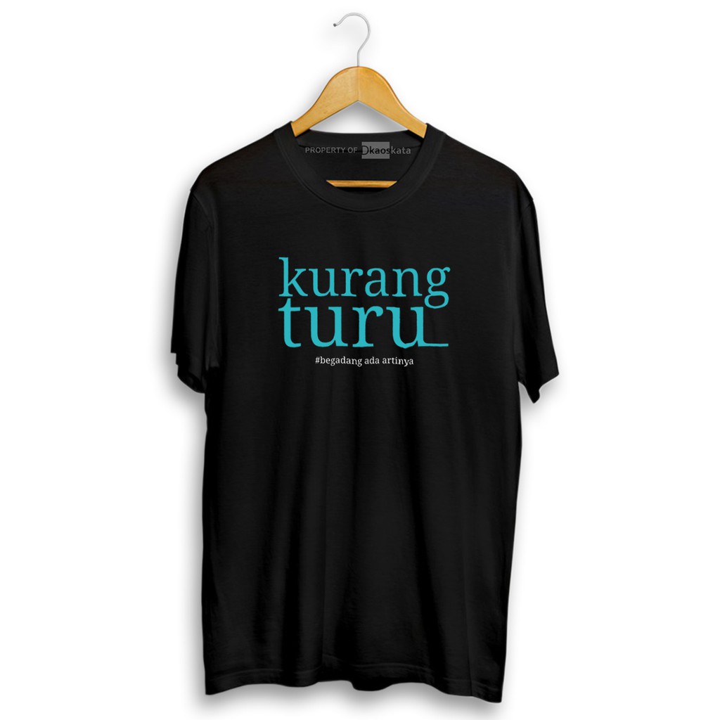 Jual Baju Parodi Plesetan Kurang Turu | Kaos Plesetan Keren | Shopee ... Jual Baju Parodi Plesetan Kurang Turu | Kaos Plesetan Keren | Shopee ...