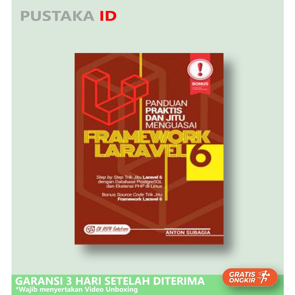 Jual Buku Panduan Praktis dan Jitu Menguasai Framework Laravel 6 ... Jual Buku Panduan Praktis dan Jitu Menguasai Framework Laravel 6 ...