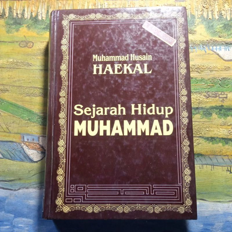 Jual Buku Muh Husain Haekal, sejarah hidup Muhammad | Shopee Indonesia