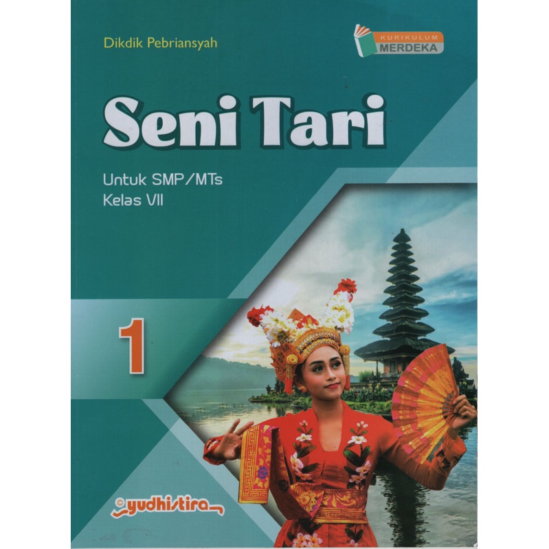 Jual BUKU KURIKULUM MERDEKA SENI TARI YUDHISTIRA SMP/MTS KELAS VII/1 SMP & Mts | Shopee Indonesia