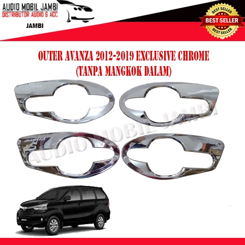 Jual OUTER PINTU AVANZA 2012-2019 EXCLUSIVE CHROME (TANPA MANGKOK DALAM ...