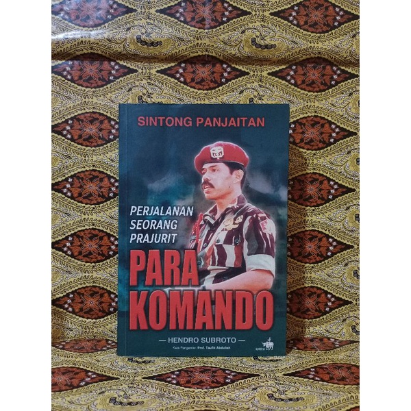 Jual BUKU ORIGINAL PERJALANAN SEORANG PRAJURIT PARA KOMANDO SINTONG ...