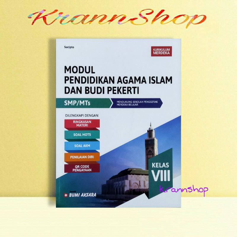 Jual MODUL PENDIDIKAN AGAMA ISLAM DAN BUDI PEKERTI KLS VIII/8 SMP/MTS KURIKULUM MERDEKA -BUMI ...