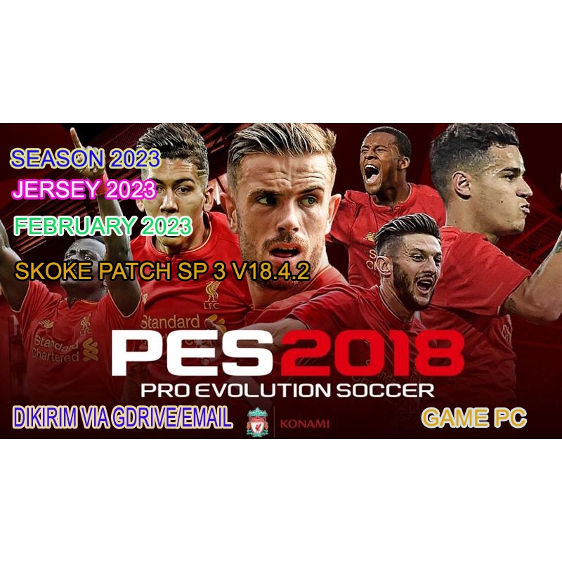 Jual PES 2018 + SMOKE PATCH V4 SEASON UPDATE 2023 PRO EVOLUTION SOCCER ...