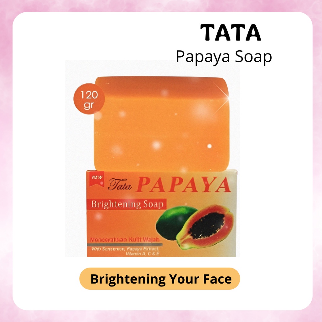 Jual Tata Papaya Brightening Soap/ Sabun Pepaya 120gr | Shopee Indonesia