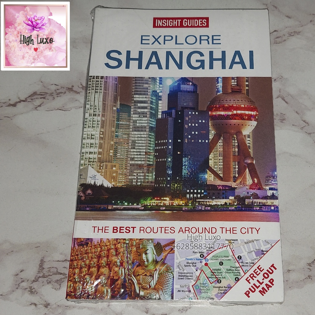 Jual Buku Travel Insight Guides Explore Shanghai The Best Routes Around ...