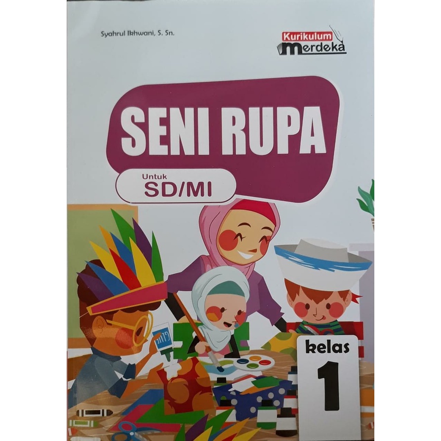 Jual Buku Siswa Seni Rupa Kelas 1 SD/MI Kurikulum Merdeka | Shopee Indonesia