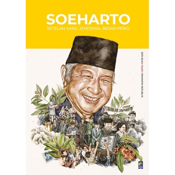 Jual Buku Soeharto: Setelah Sang Jenderal Beaar Pergi | Shopee Indonesia