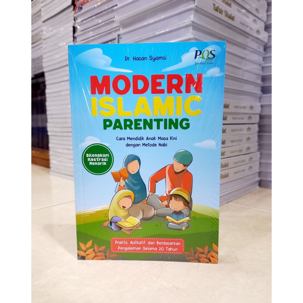 Jual MODERN ISLAMIC PARENTING ( CARA MENDIDIK ANAK MASA KINI DENGAN METODE NABI ) | Shopee Indonesia