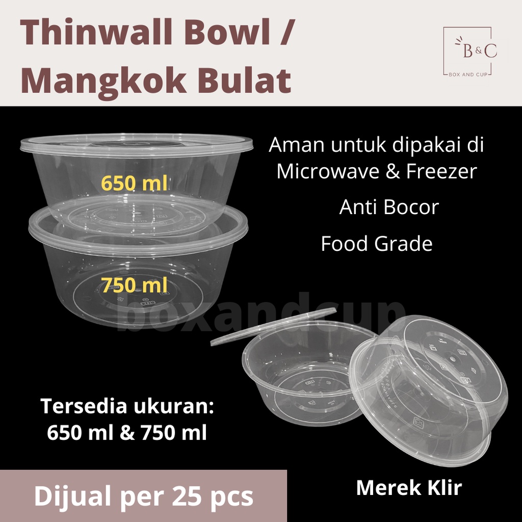 Jual Thinwall Bowl / Kotak Makan Plastik Bulat 650 ml & 750 ml / Mangkok / Round - isi 25 pcs ...