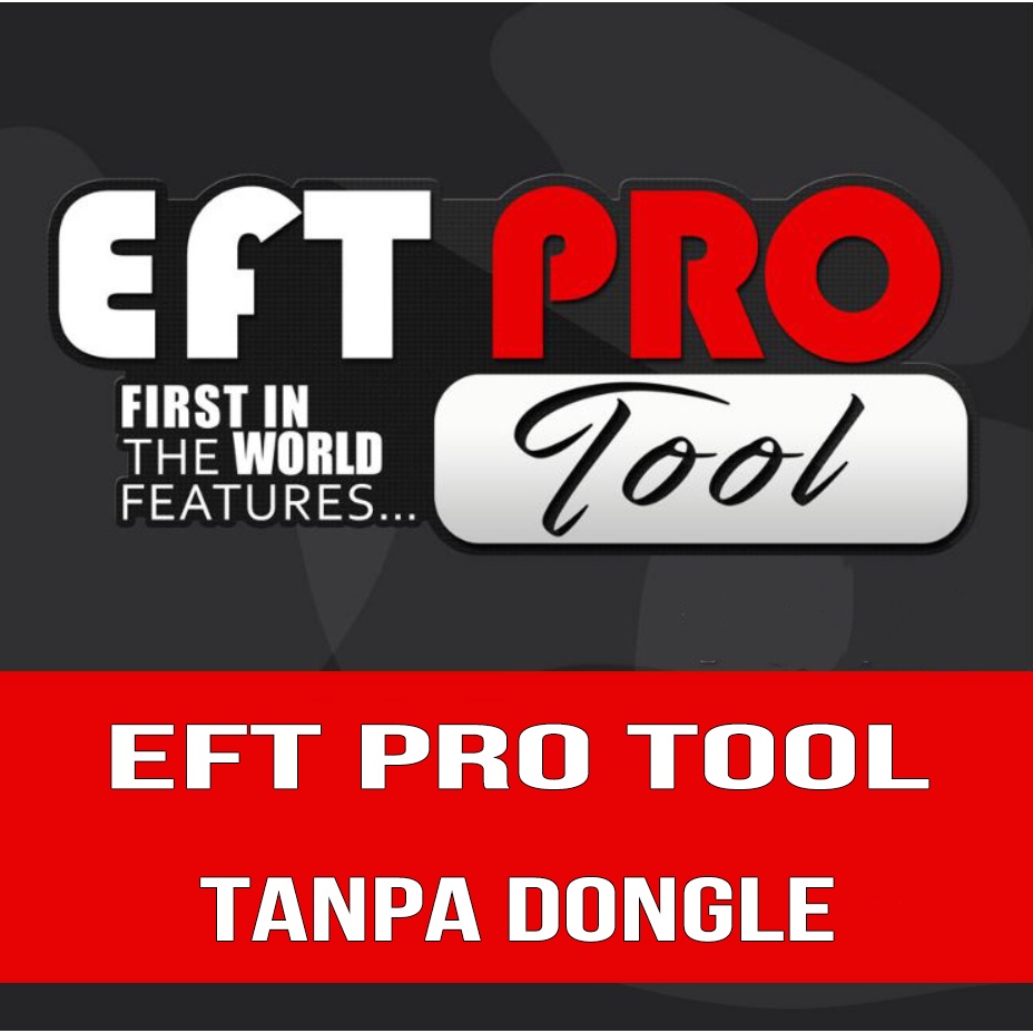 Jual EFT PRO TOOL DIGITAL PROSES INSTAN | Shopee Indonesia