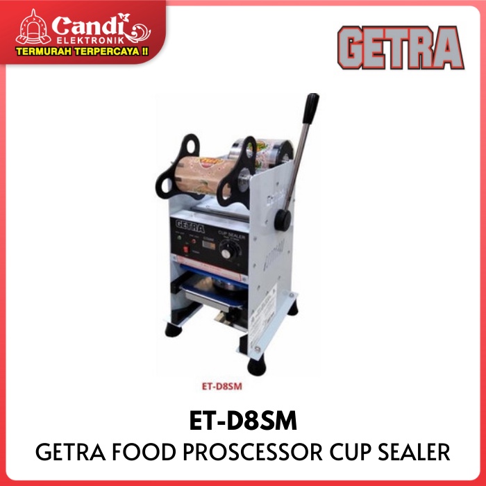 Jual GETRA Cup Sealer Machine Mesin Penyegel Minuman ET-D8SM | Shopee ...