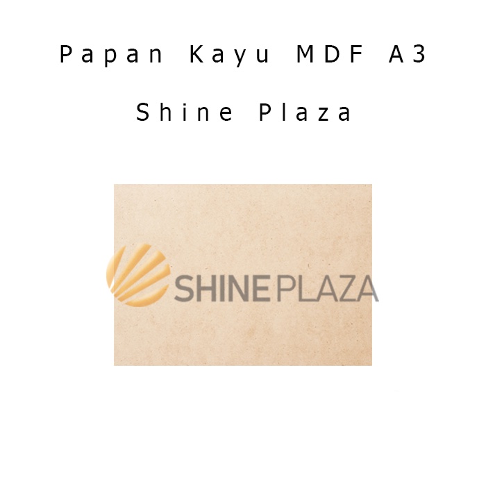 Jual Papan MDF Kayu Coklat Ukuran A3 Tebal 3mm - Alas Gambar 30x40 Wall ...
