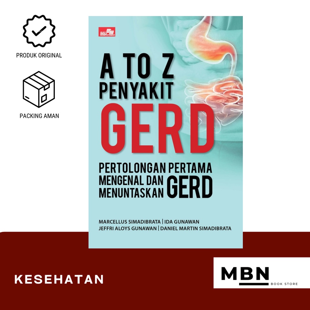 Jual A TO Z PENYAKIT GERD: PERTOLONGAN PERTAMA MENGENAL DAN MENUNTASKAN ...