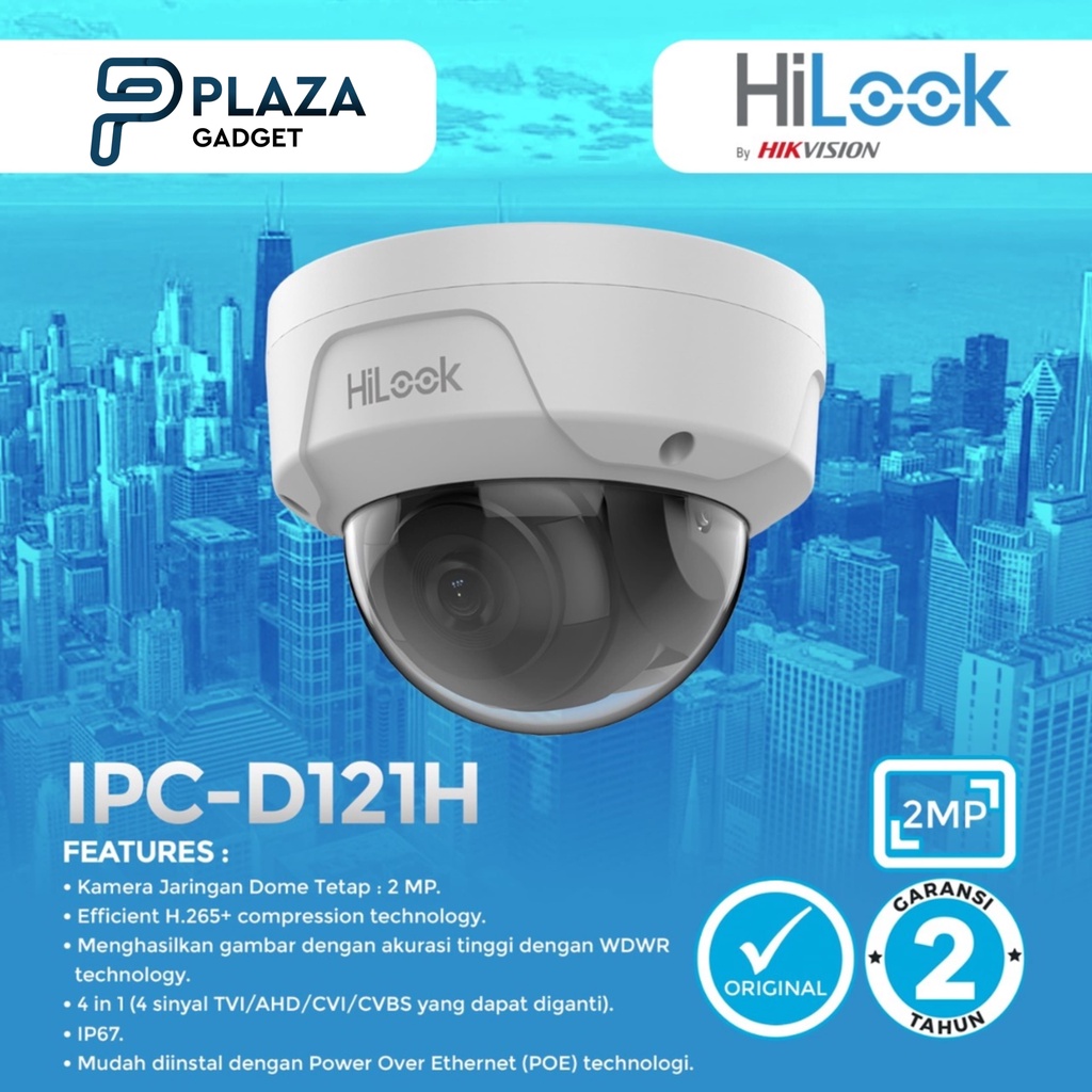 Jual HILOOK IP Camera CCTV Indoor Dome 2MP 1080P IPC-D121H Garansi ...