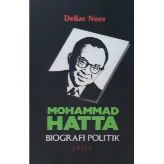 Jual Mohammad Hatta Biografi Politik - Deliar Noer - NR | Shopee Indonesia Jual Mohammad Hatta Biografi Politik - Deliar Noer - NR | Shopee Indonesia