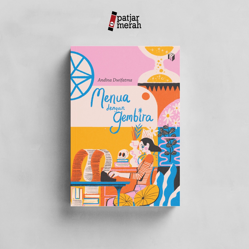 Jual patjarmerah - Menua Dengan Gembira - Andina Dwi Fatma - Shira Media | Shopee Indonesia