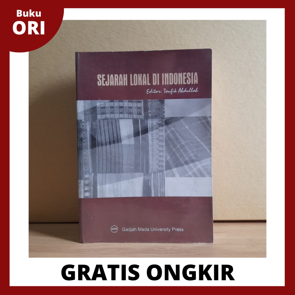Jual Sejarah Lokal di Indonesia - Taufik Abdullah (Ed.) | Shopee Indonesia