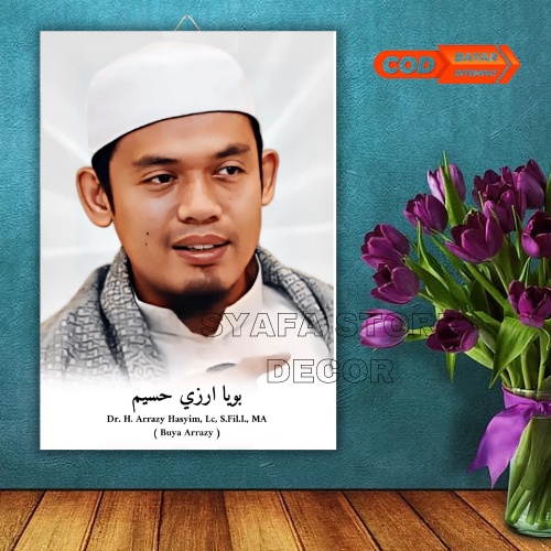 Jual Buya Arrazy - Dr. H. Arrazy Hasyim, Lc, S.Fil.I., MA Poster kayu ...